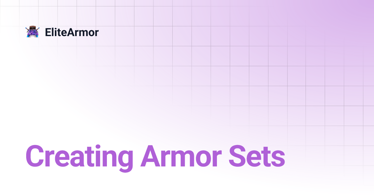 Creating Armor Sets | EliteArmor